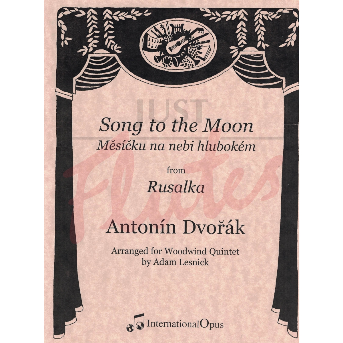 Antonín Dvořák: Song to the Moon (Rusalka). Just Flutes Antonín Dvořák: Song to the Moon (Rusalka). Just Flutes